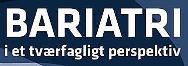 Boganmeldelse: Bariatri i et tværfagligt perspektiv. Forebyggelse og ...