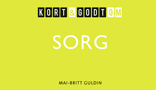 Boganmeldelse: Kort & godt om sorg | Ugeskriftet.dk